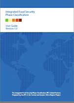 Integrated Food Security Phase Clssification: User Guide Vers. 1.0