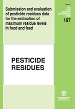 Submission and Evaluation of Pesticide Residues Data for the Estimation ...