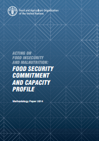 Acting on food insecurity and malnutrition: Food security commitment and capacity profile ...