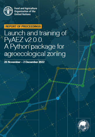 Launch and training of PyAEZ v2.0.0. A Python Package for agroecological zoning - Report of ...