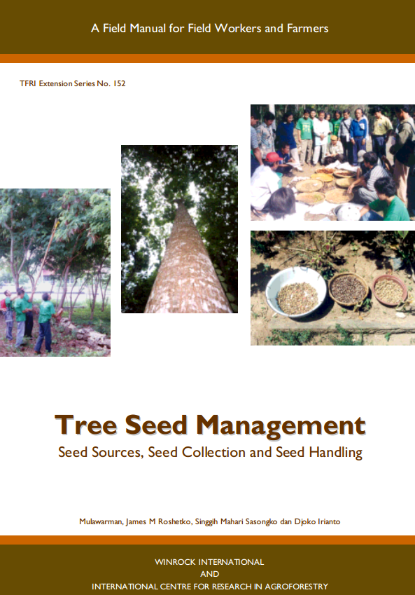 FAO - SFM Tool Detail: Tree seed management. Seed sources, seed ...