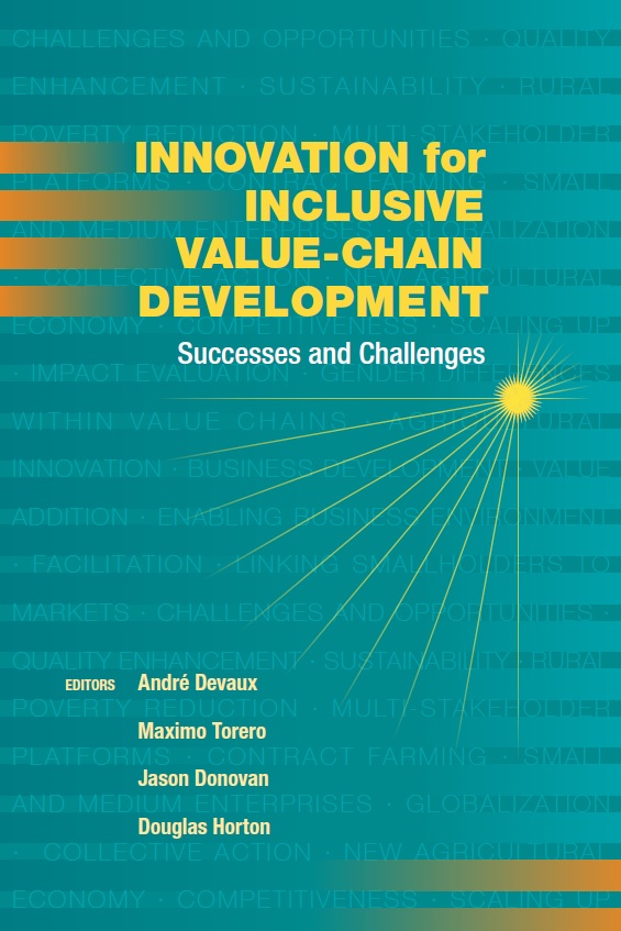 Innovation for inclusive value-chain development: Successes and challenges