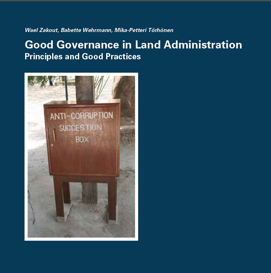 Good Governance in Land Administration - Principles and Good Practices