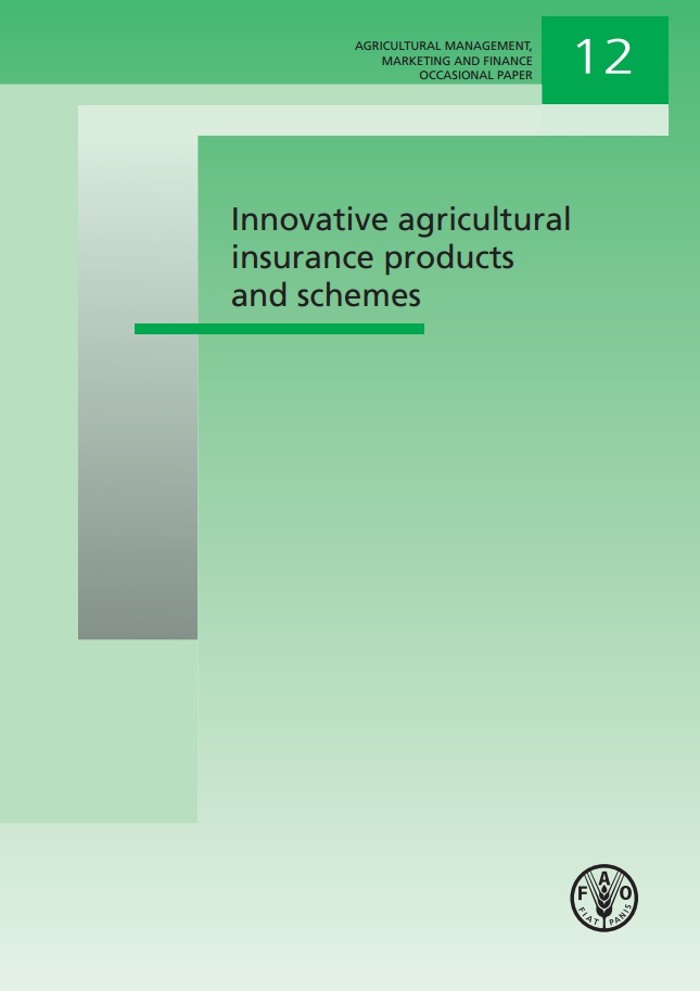 Innovative Agricultural Insurance Products and Schemes