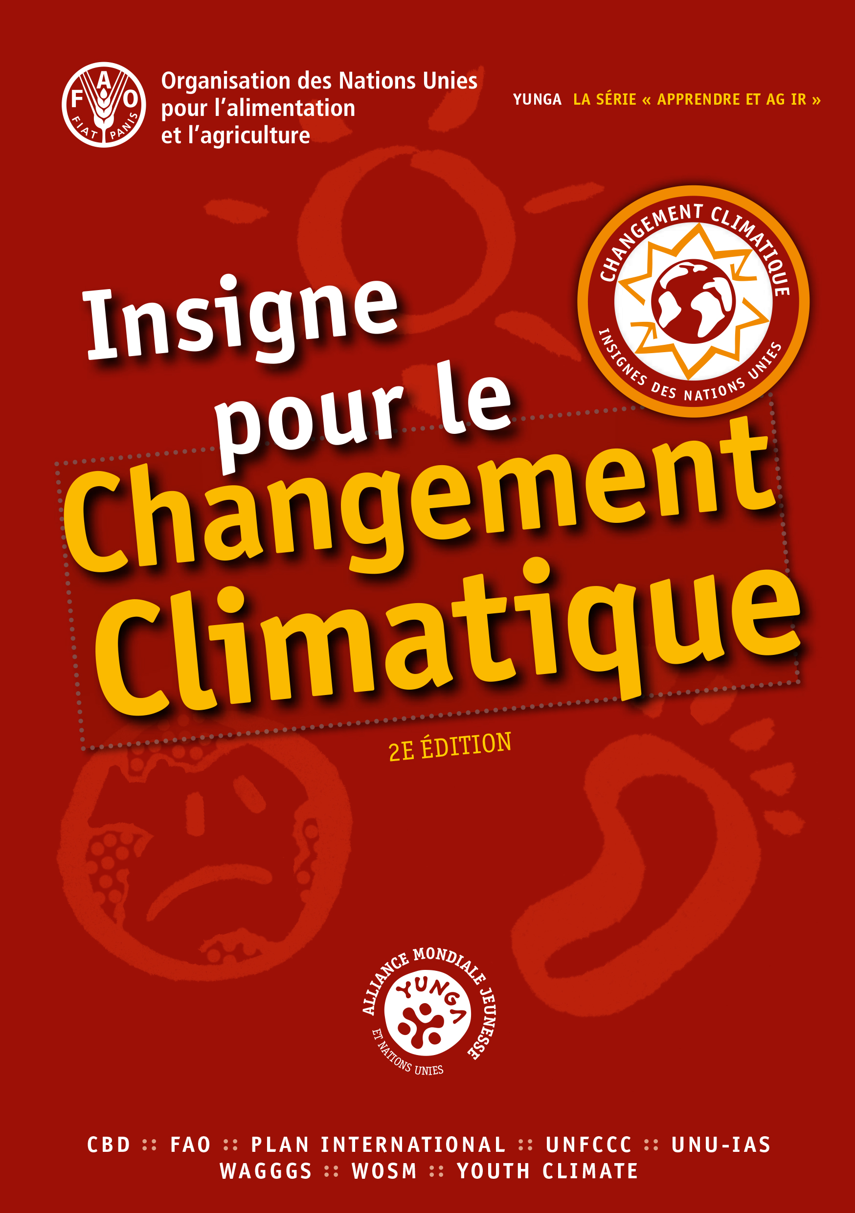 Climate Change Challenge Badge in French is here! | Yunga-UN | Food and ...