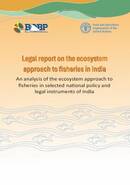 Legal report on the ecosystem approach to fisheries in India. An ...